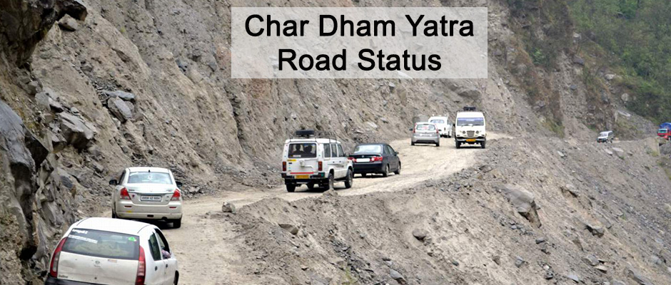 Latest Char Dham Yatra Road Status - Chardham Yatra Road Status Update
